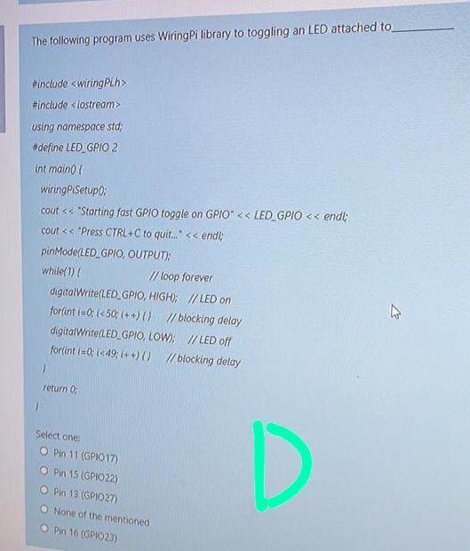 Solved The Following Program Uses Wiringpi Library To 