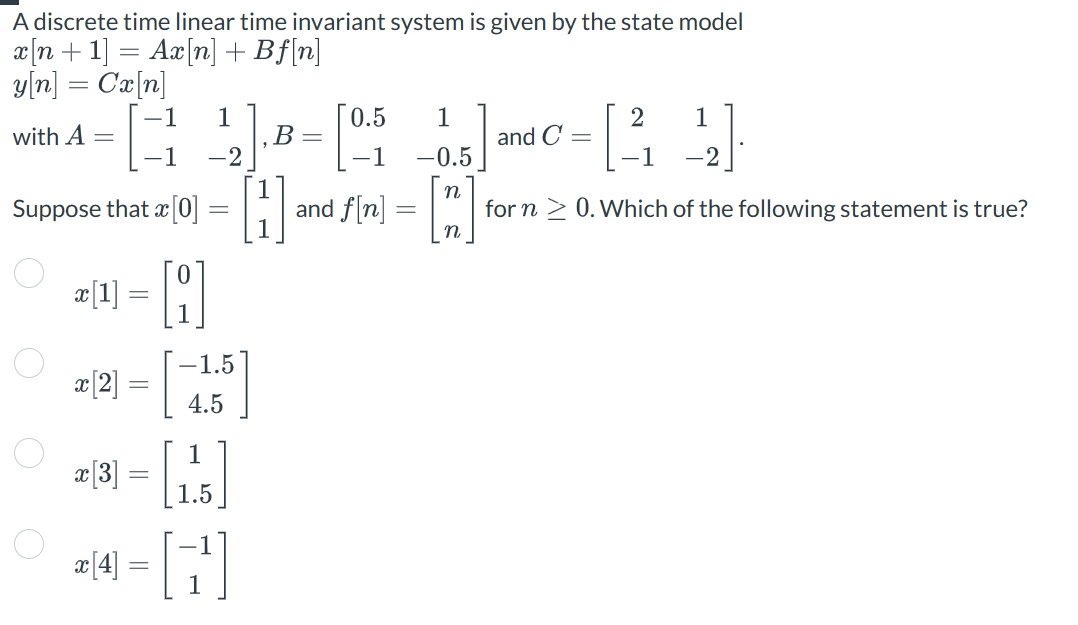 Solved A discrete time linear time invariant system is given | Chegg.com