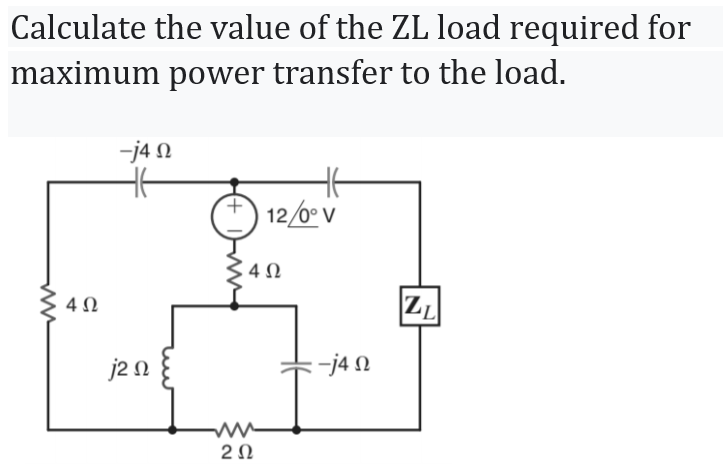 Solved Calculate the value of the ZL load required for | Chegg.com