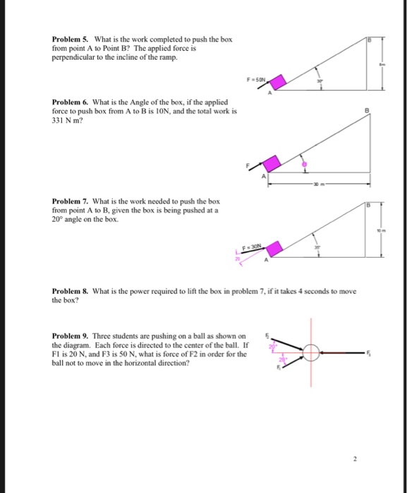 Solved Problem 5. What is the work completed to push the box | Chegg.com