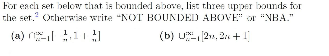 Solved For each set below that is bounded above, list three | Chegg.com