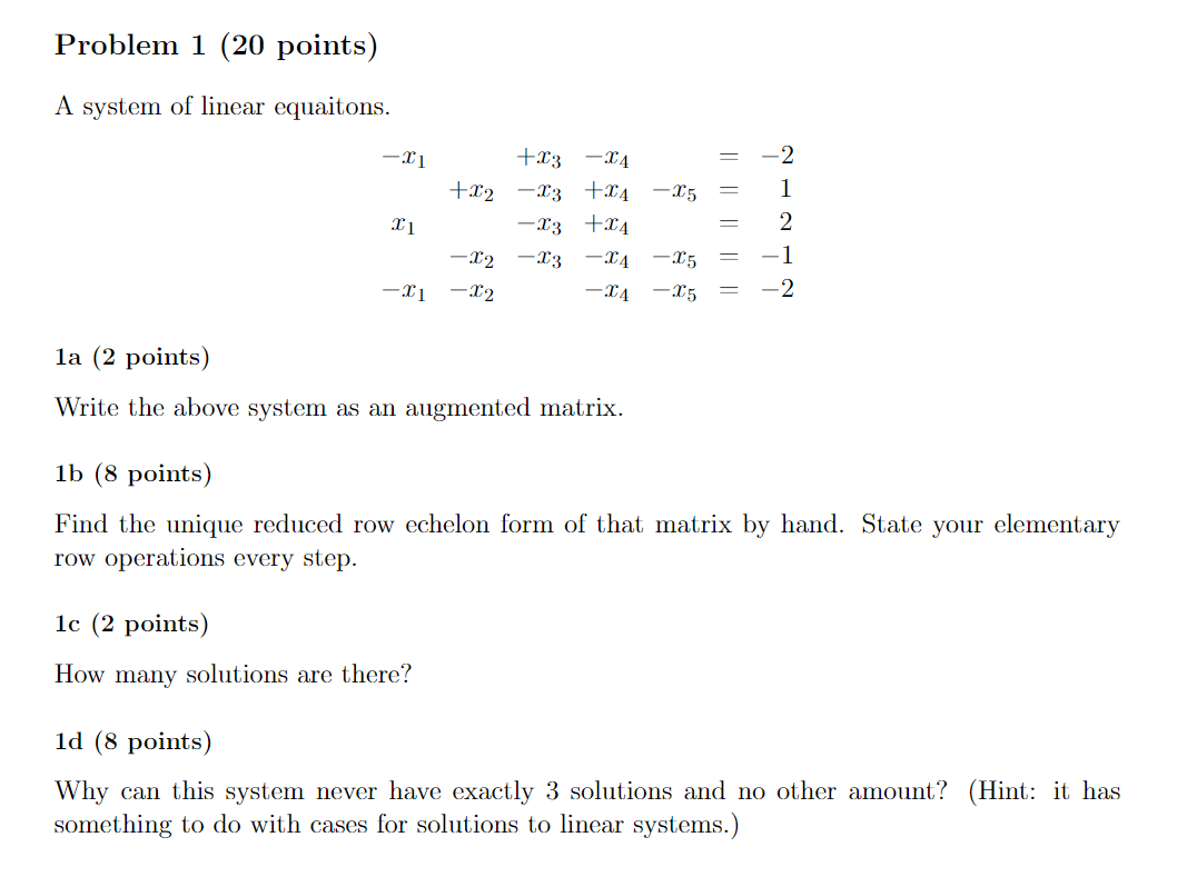 Solved Problem 1 (20 points) A system of linear equaitons. | Chegg.com