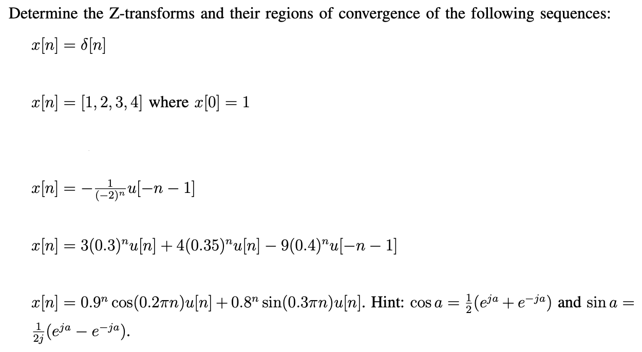 Solved Determine the Z-transforms and their regions of | Chegg.com