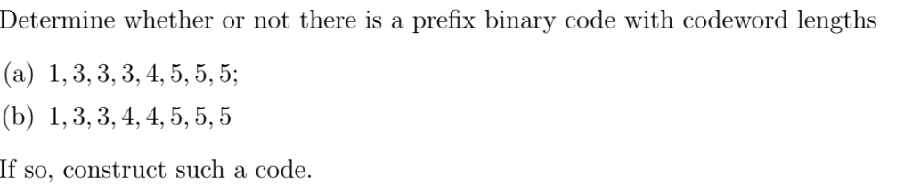 Solved Determine whether or not there is a prefix binary | Chegg.com