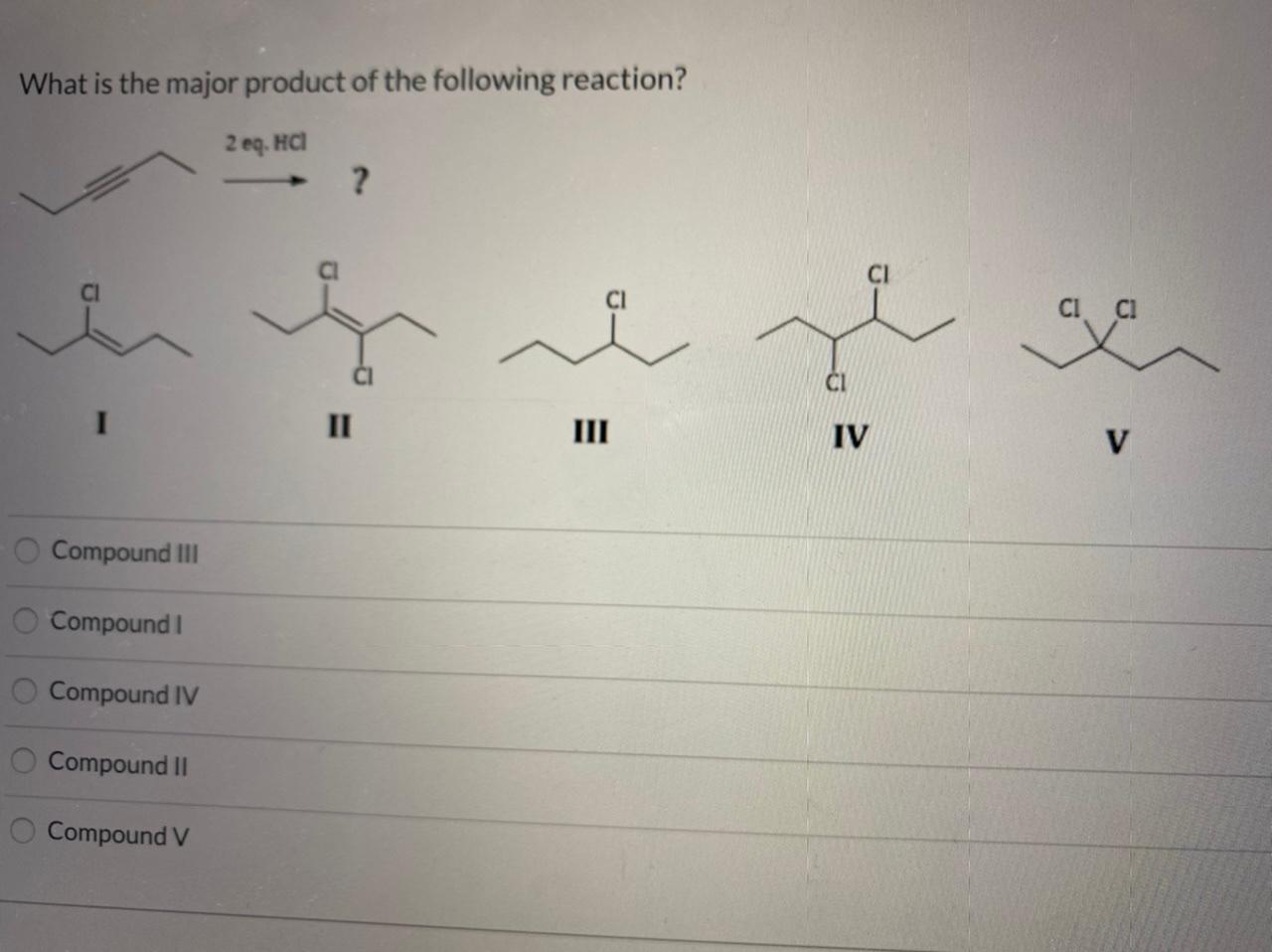 Solved What is the major product of the following reaction? | Chegg.com