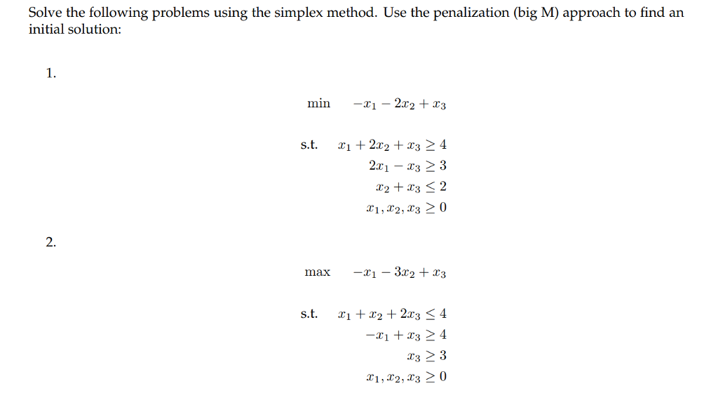 Solved Solve the following problems using the simplex | Chegg.com
