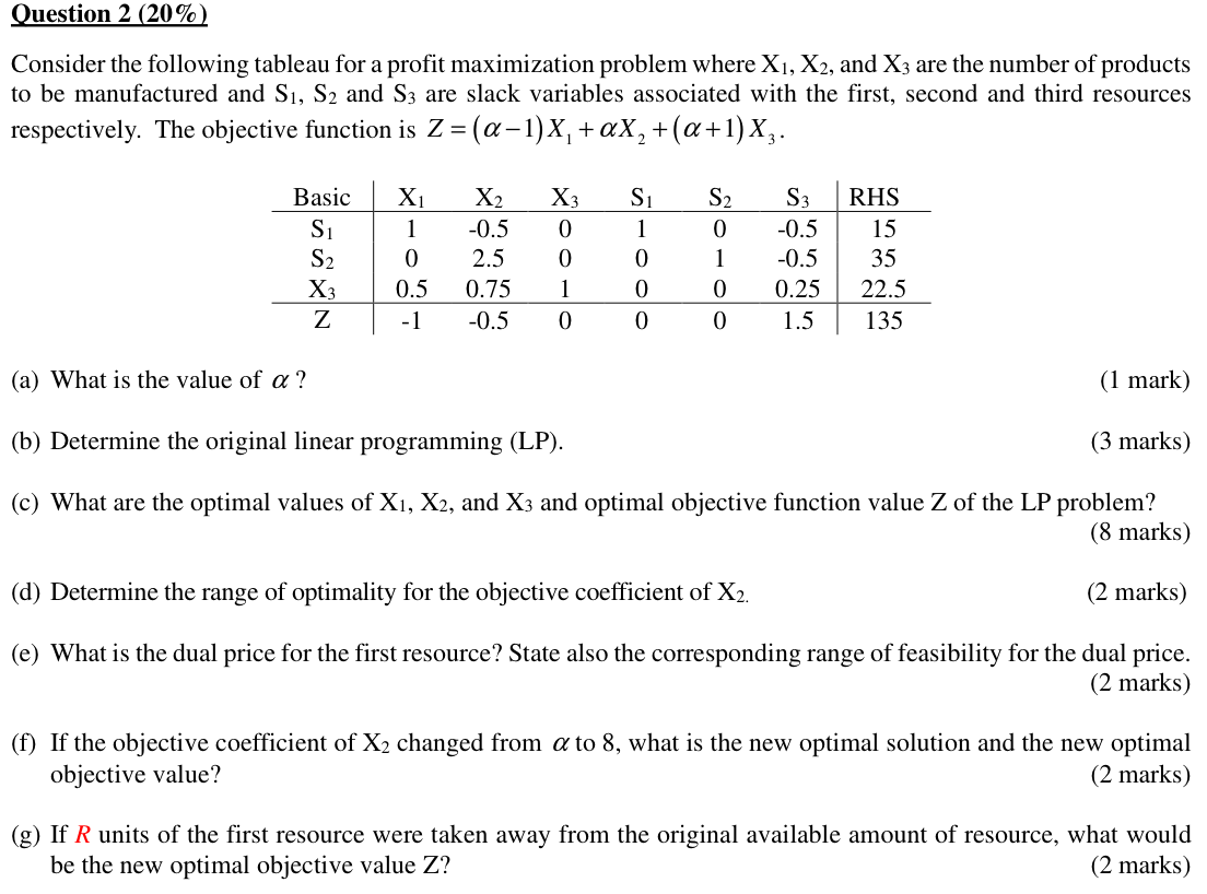 Solved Question 2(20%)Consider the following tableau for a | Chegg.com