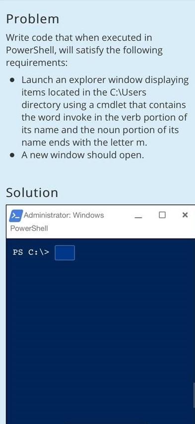 Solved Problem Write Code That When Executed In Powershell