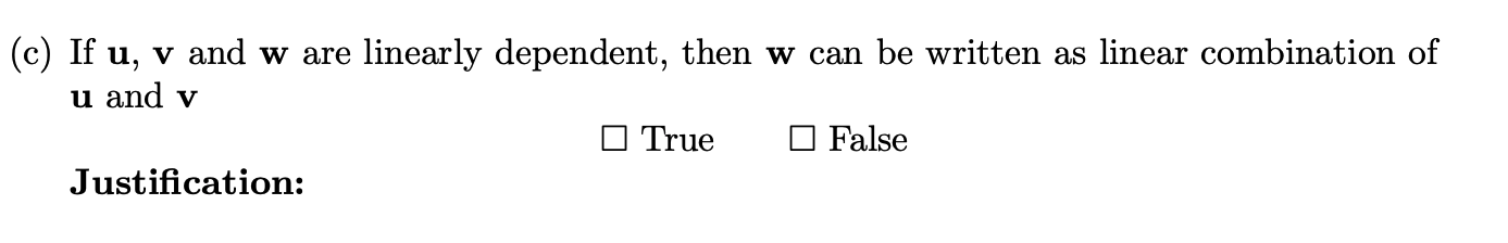 Solved (e) If u is in span{v,w} then u is in span{v+w,w−v} | Chegg.com