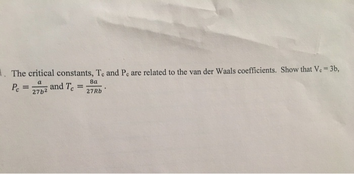Solved The critical constants, T_c and P_c are related to | Chegg.com