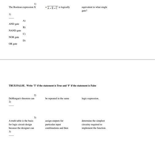 Solved 1) The Boolean expression X is logically equivalent | Chegg.com