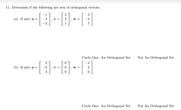 Solved 11. Determine if the following are sets of orthogonal | Chegg.com