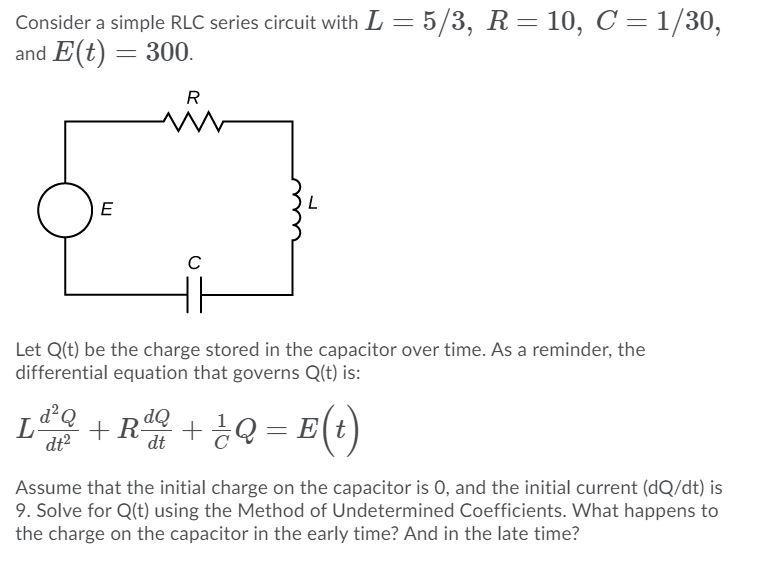 Solved Consider a simple RLC series circuit with L = 5/3, | Chegg.com