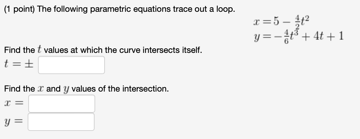 Solved (1 point) The following parametric equations trace | Chegg.com
