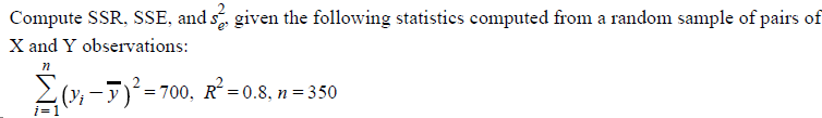Solved Compute SSR, SSE, and se given the following | Chegg.com