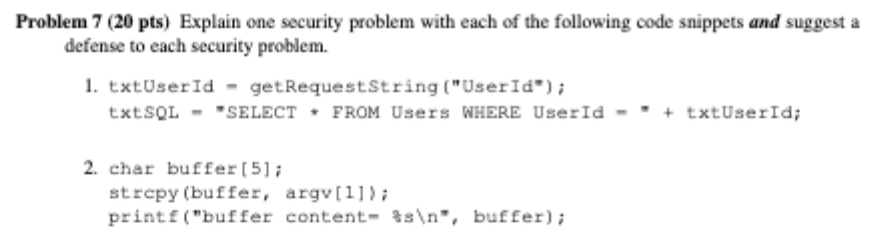 Solved Problem 7 (20 pts) Explain one security problem with | Chegg.com