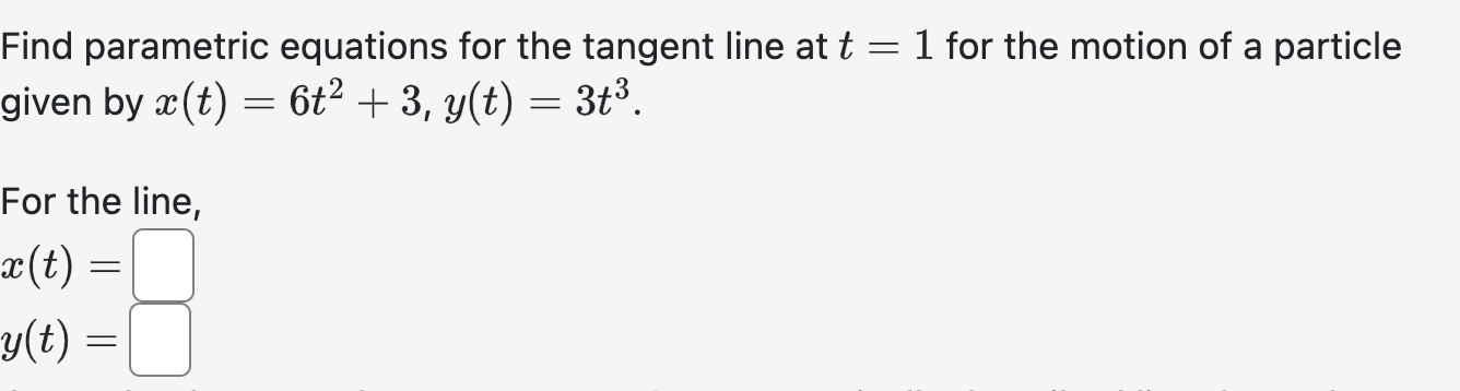 Solved Find parametric equations for the tangent line at t=1 | Chegg.com