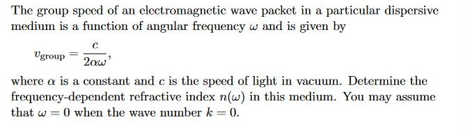 Solved The group speed of an electromagnetic wave packet in | Chegg.com