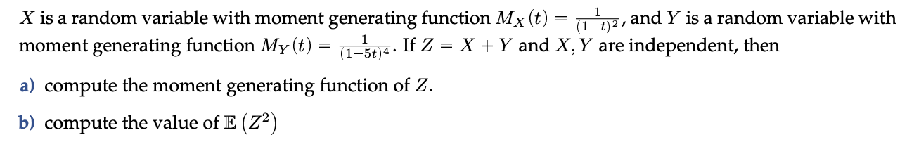 Solved (1- X is a random variable with moment generating | Chegg.com