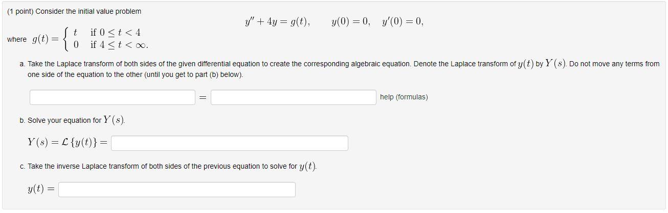 Solved (1 point) Consider the initial value problem y' + 4y | Chegg.com