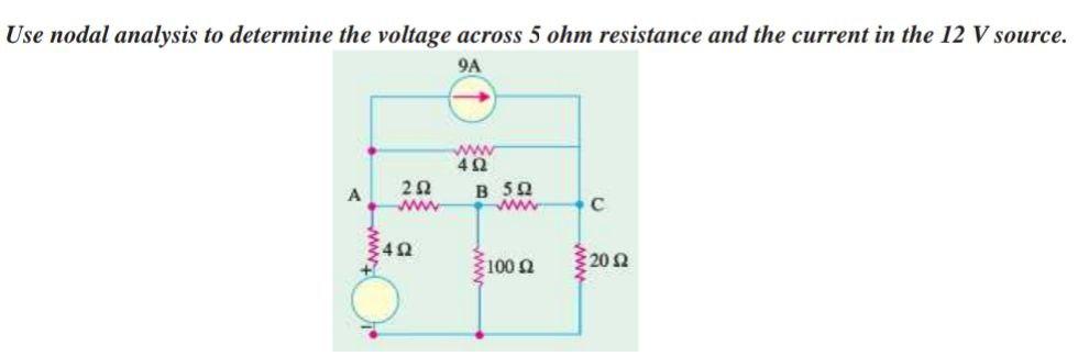 Solved Use nodal analysis to determine the voltage across 5 | Chegg.com