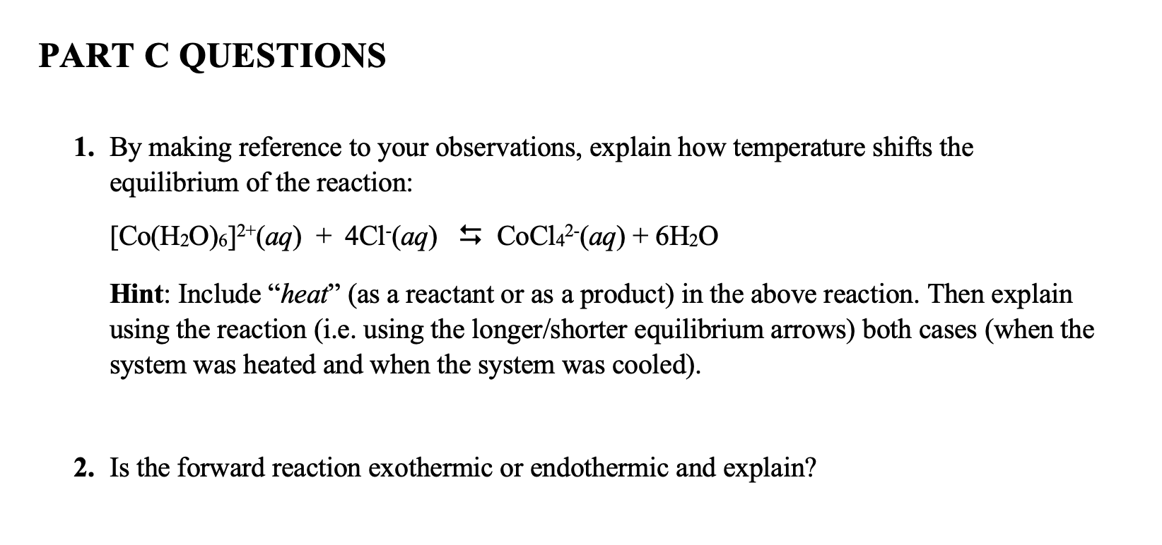 Solved PART C: Investigation of the Effect of Changing | Chegg.com