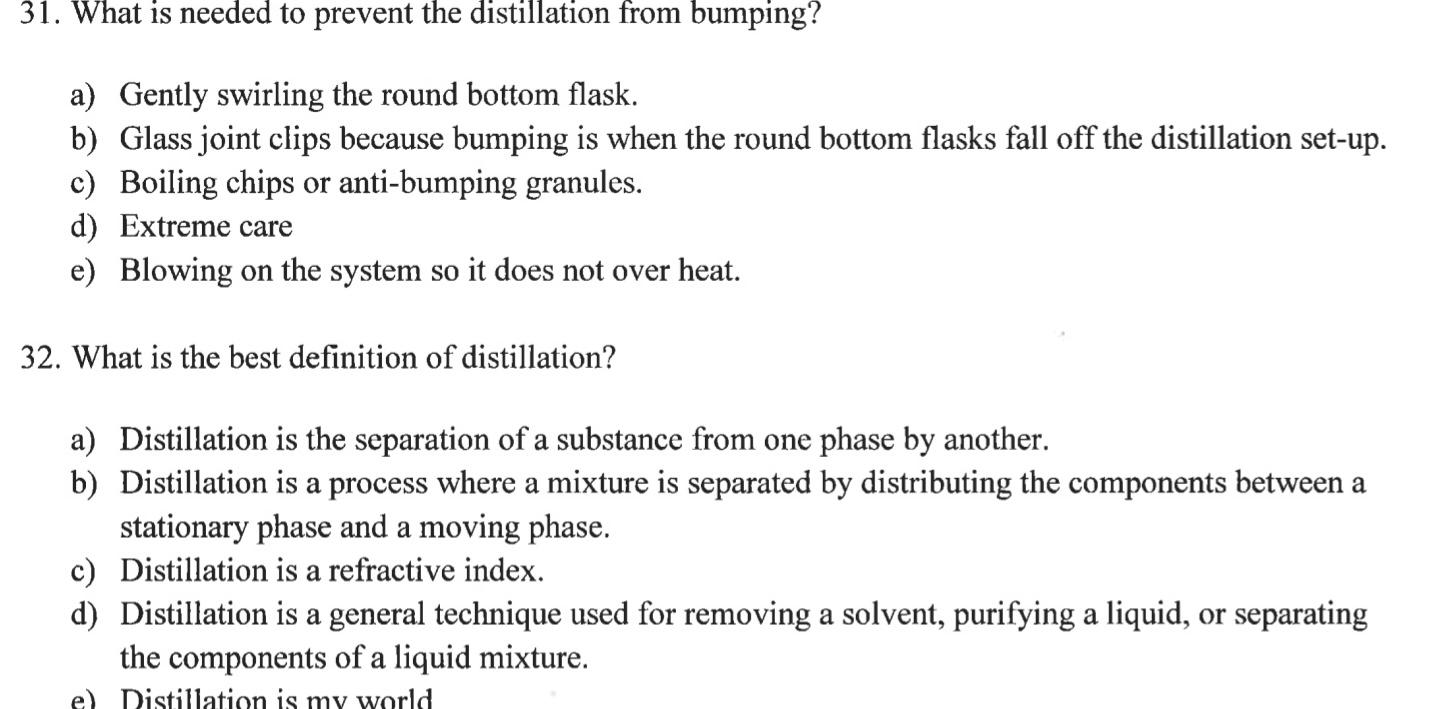 Solved 31. What is needed to prevent the distillation from | Chegg.com