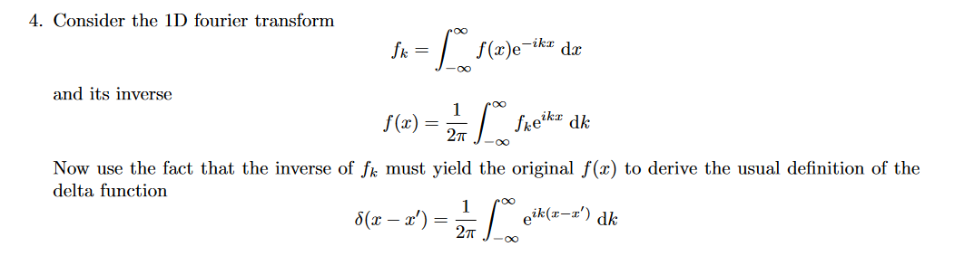 Solved 4. Consider the 1D fourier transform = and its | Chegg.com