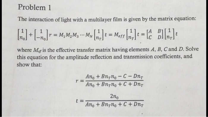 Solved Problem 1 The interaction of light with a multilayer | Chegg.com