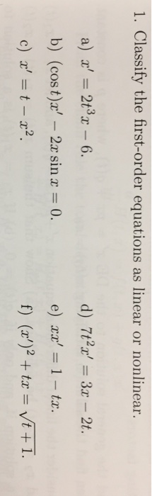 Solved Classify the following DE’s as linear or nonlinear, | Chegg.com