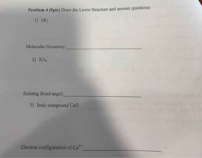 Solved Problem 4 (9pts) Draw the Lewis Structure and answer | Chegg.com