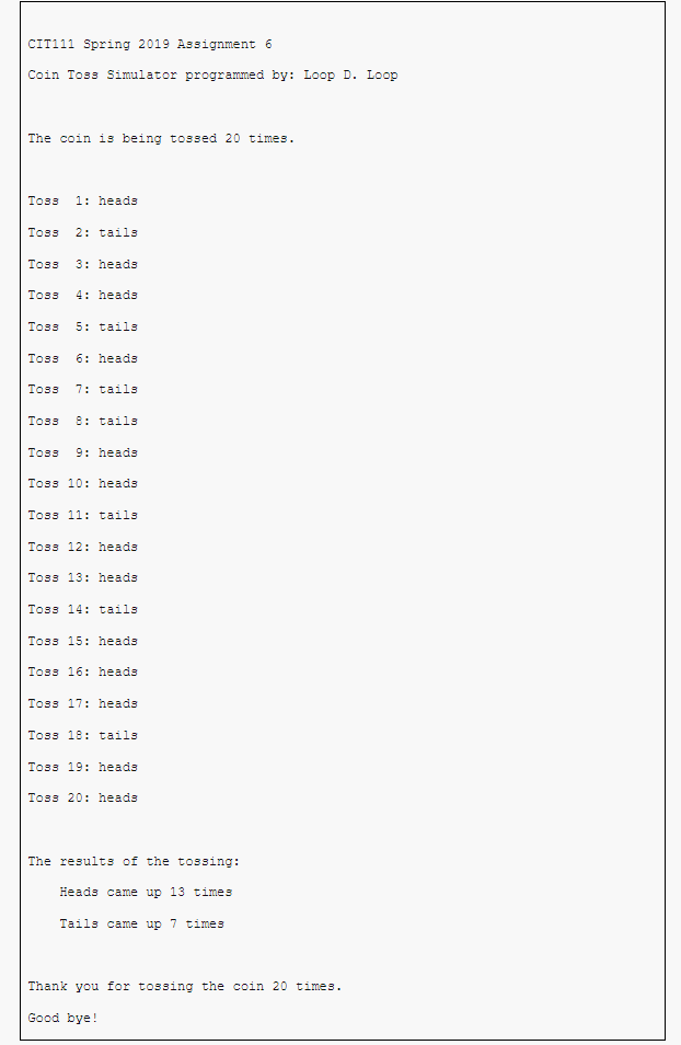 Solved Coin Toss Simulator in Java NetBeans Write a | Chegg.com