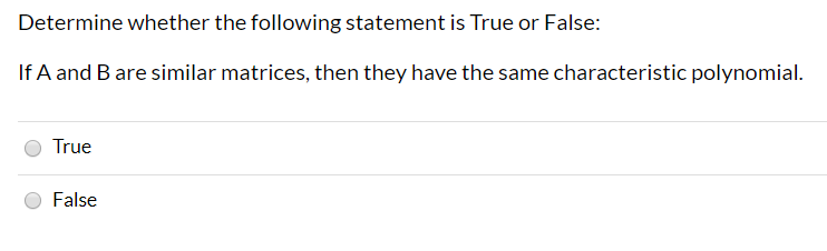 Solved Determine whether the following statement is True or | Chegg.com