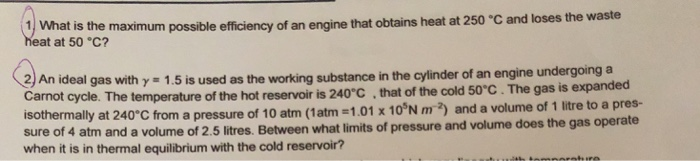 Solved what is the maximum possible efficiency of an engine | Chegg.com