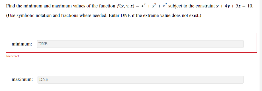 Solved Find the minimum and maximum values of the function | Chegg.com