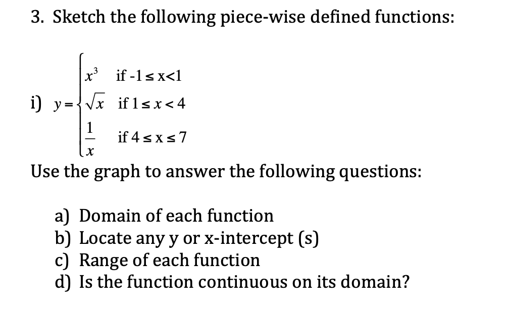 Solved 3. Sketch the following piece-wise defined functions: | Chegg.com