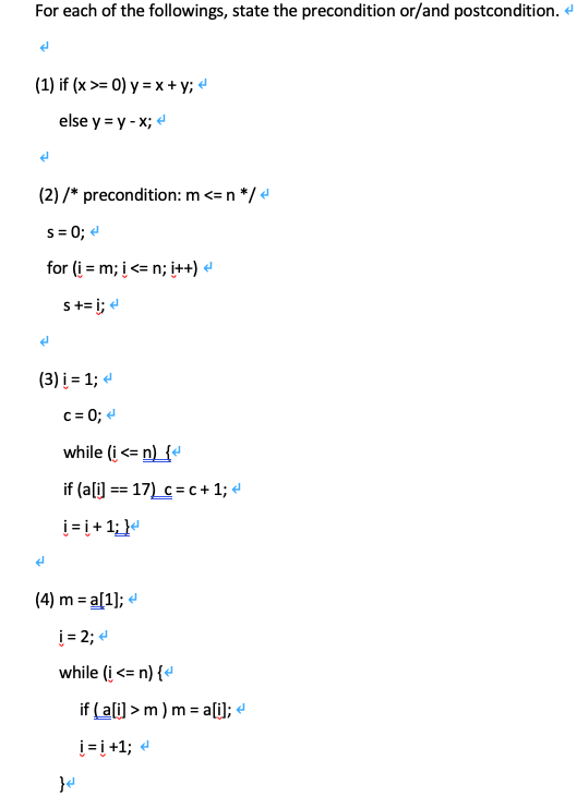Solved For each of the followings, state the precondition | Chegg.com