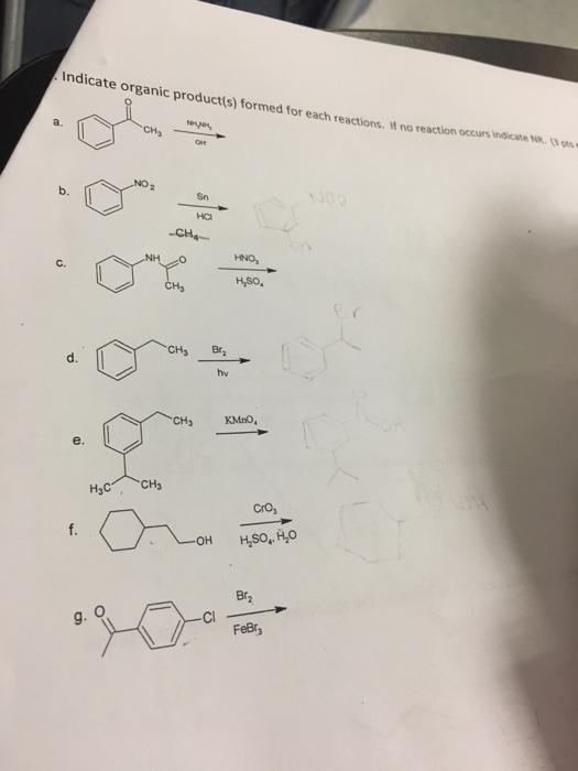 Solved Indicate Organic Product S Formed For Each