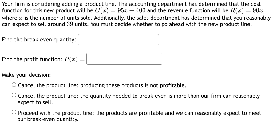 Solved our firm is considering adding a product line. The | Chegg.com