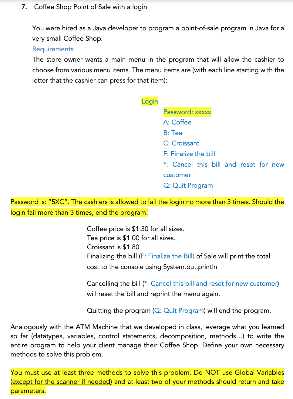 Solved 7. Coffee Shop Point of Sale with a login You were | Chegg.com