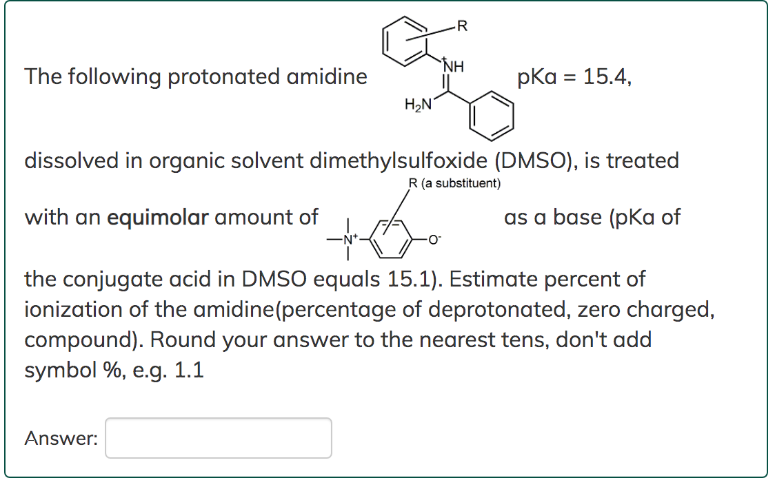 n The following protonated amidine pka = 15.4, HNT | Chegg.com