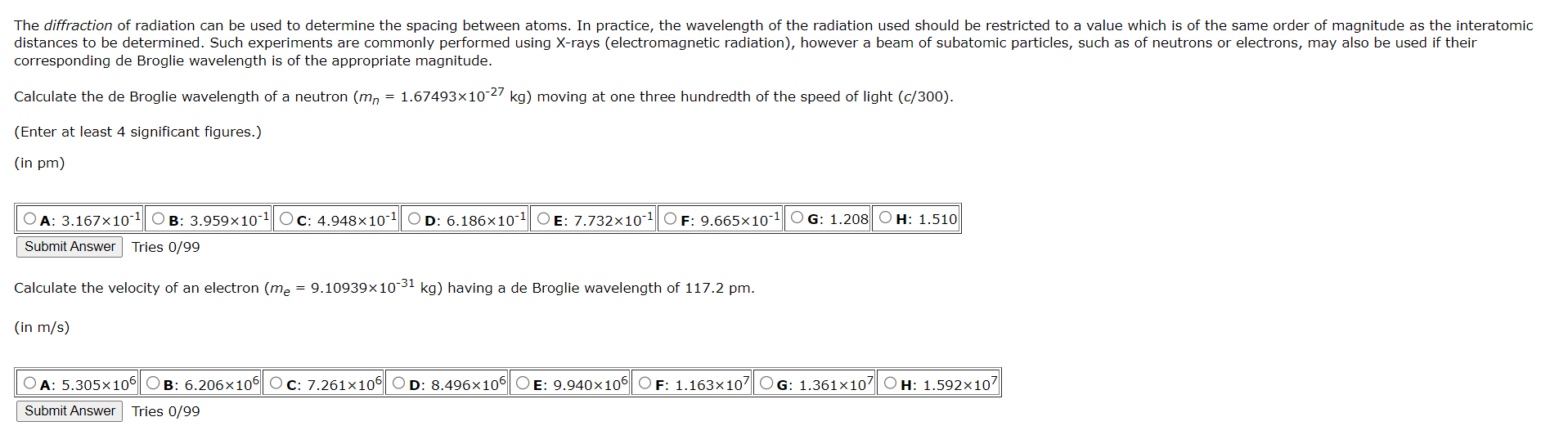 Solved 1.) The diffraction of radiation can be used to | Chegg.com