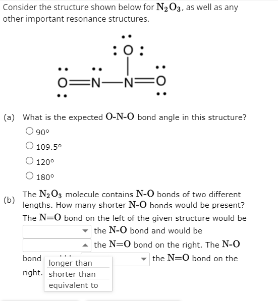 Solved Consider the structure shown below for N2O3, as well | Chegg.com