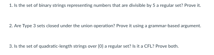 Solved 1. Is the set of binary strings representing numbers | Chegg.com