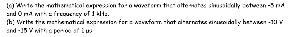 Solved (a) Write the mathematical expression for a waveform | Chegg.com