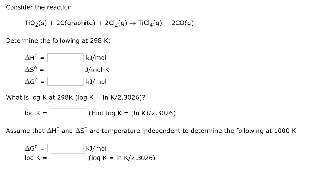 Solved Consider the reaction Tio2(s) 2C(graphite) + | Chegg.com
