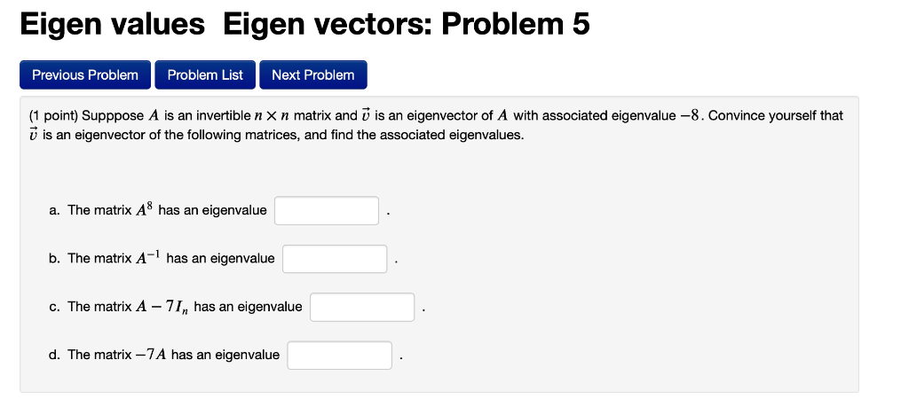 Solved Eigen Values Eigen Vectors Problem 5 Previous