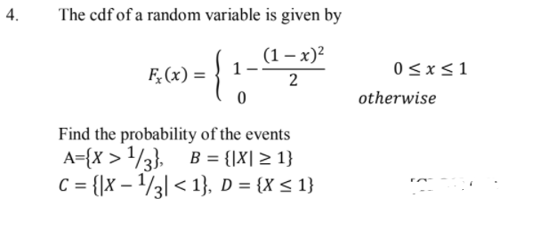 Solved 4. The cdf of a random variable is given by 1 Ex(x) = | Chegg.com