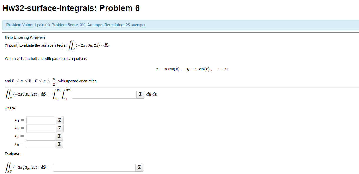 Solved Hw32-surface-integrals: Problem 6 Problem Value: 1 | Chegg.com