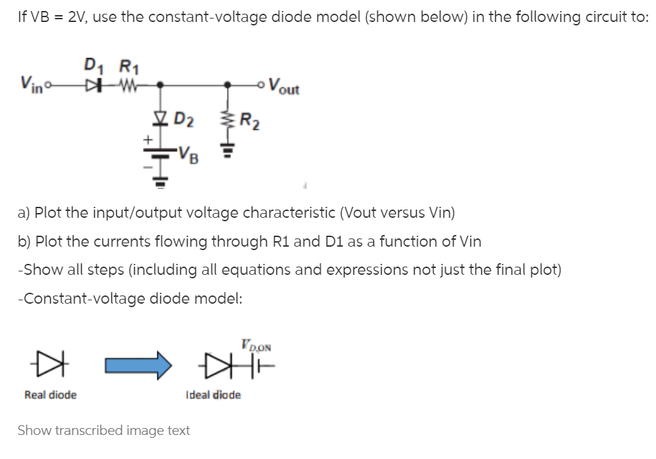 Solved If VB = 2V, use the constant-voltage diode model | Chegg.com